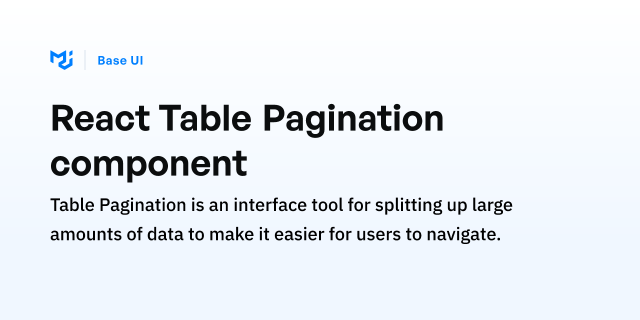 React Table Pagination component - Base UI React Table Pagination component - Base UI